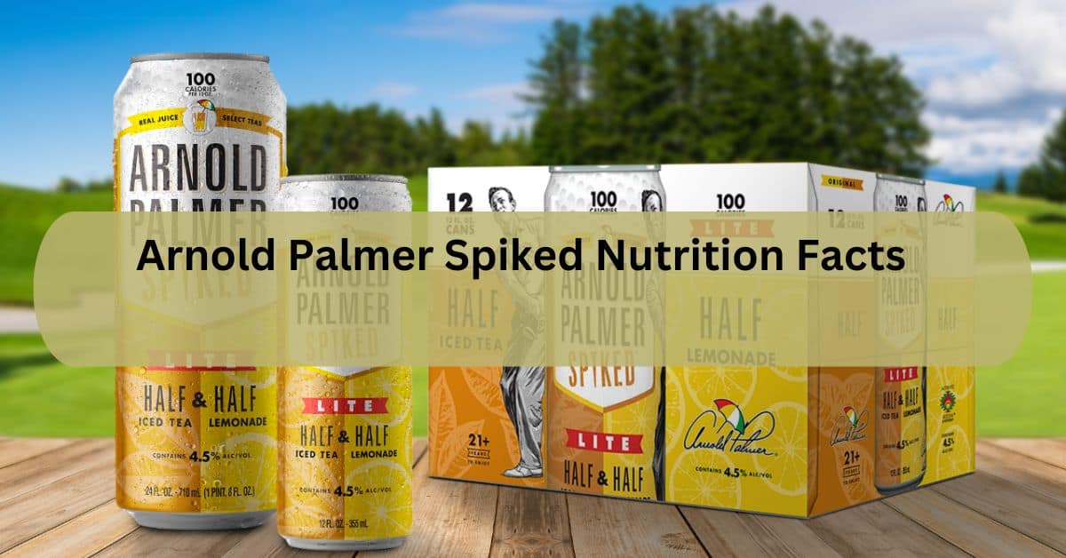 Arnold Palmer Spiked Nutrition Facts